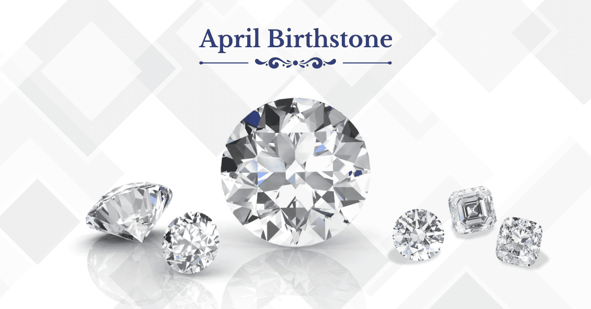 April Birthstone : Diamond | Know about the History & It's many more ...